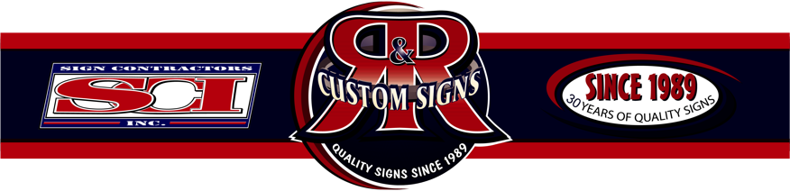 R&R Custom Signs | Quality Signs Since 1989